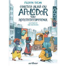 Cartea albă cu Apolodor sau Apolododecameronul