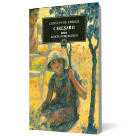 Ciresarii. Roata Norocului. Vol. 3 de Constantin Chirita Litera