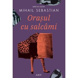 Orașul cu salcâmi